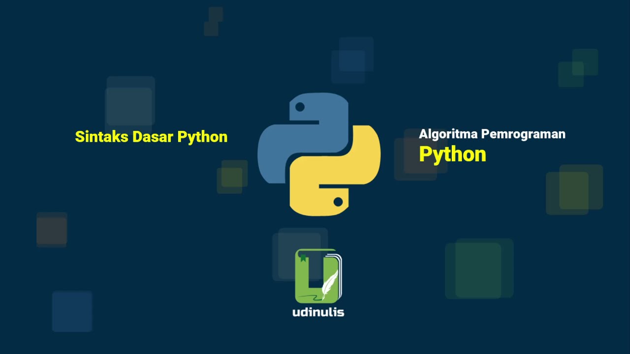 Tutorial Python3 #3.  sintaks dasar python