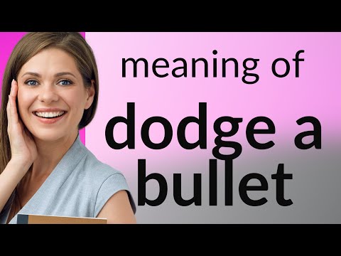 Dodging the Bullet: Understanding Idioms in English