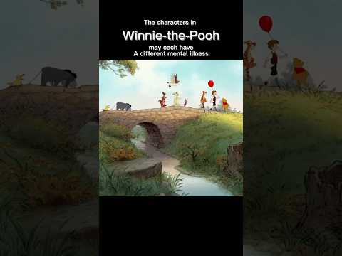 Winnie-the-Pooh Disorder Theory