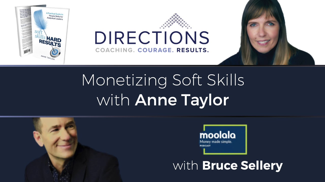 Monetising Soft Skills with Anne Taylor (Moolala with Bruce Sellery)