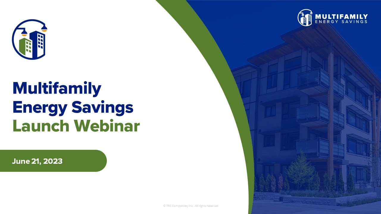 Multifamily Energy Savings Program Launch Webinar
