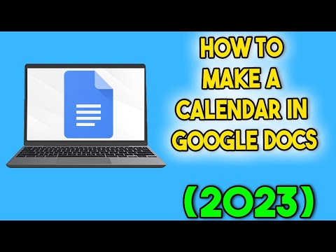 How to Make a Calendar in Google Docs (2023)