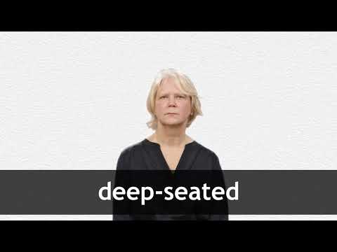 DEEP-SEATED definition and meaning | Collins English Dictionary