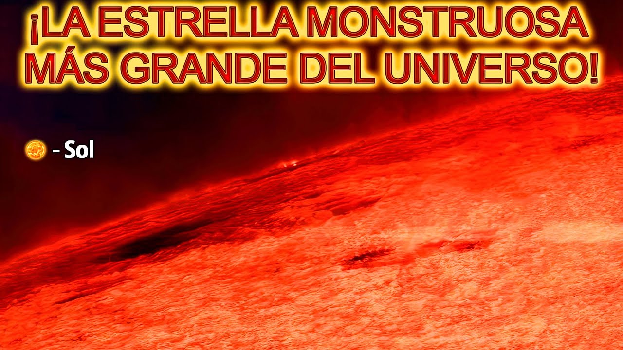 ¡La estrella más grande del universo! ¿Qué misterios encierra esta estrella？