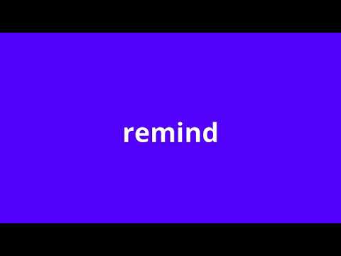 what is the meaning of remind