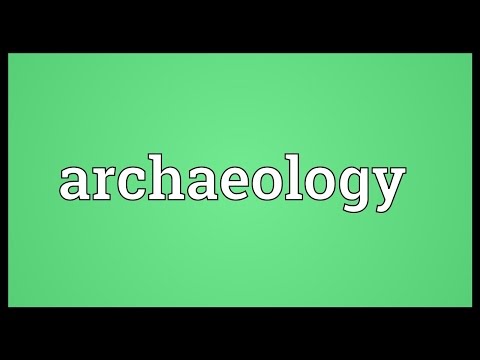 Archaeology Meaning