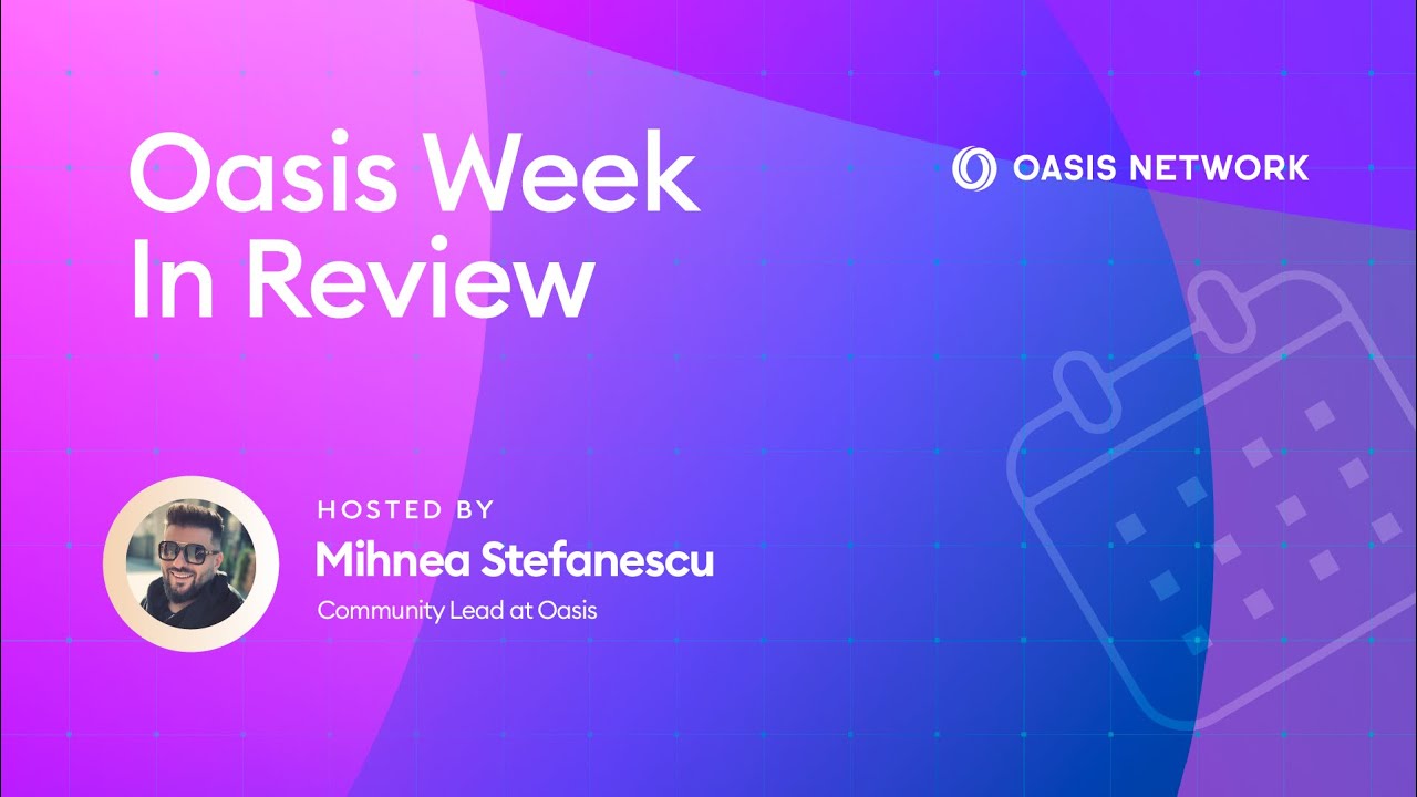 Oasis Network's Week in Review: 2024 Roadmap, Immunefi Bug Bounty and more