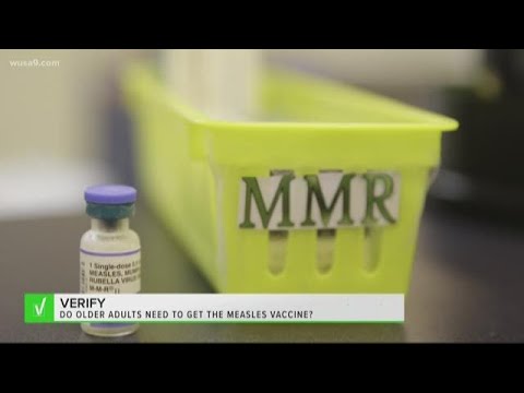 VERIFY: Should older adults who never had measles get vaccinated?