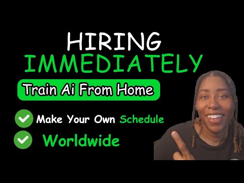 NOW HIRING! Work From Home Jobs Training AI – Worldwide & Flexible Schedule