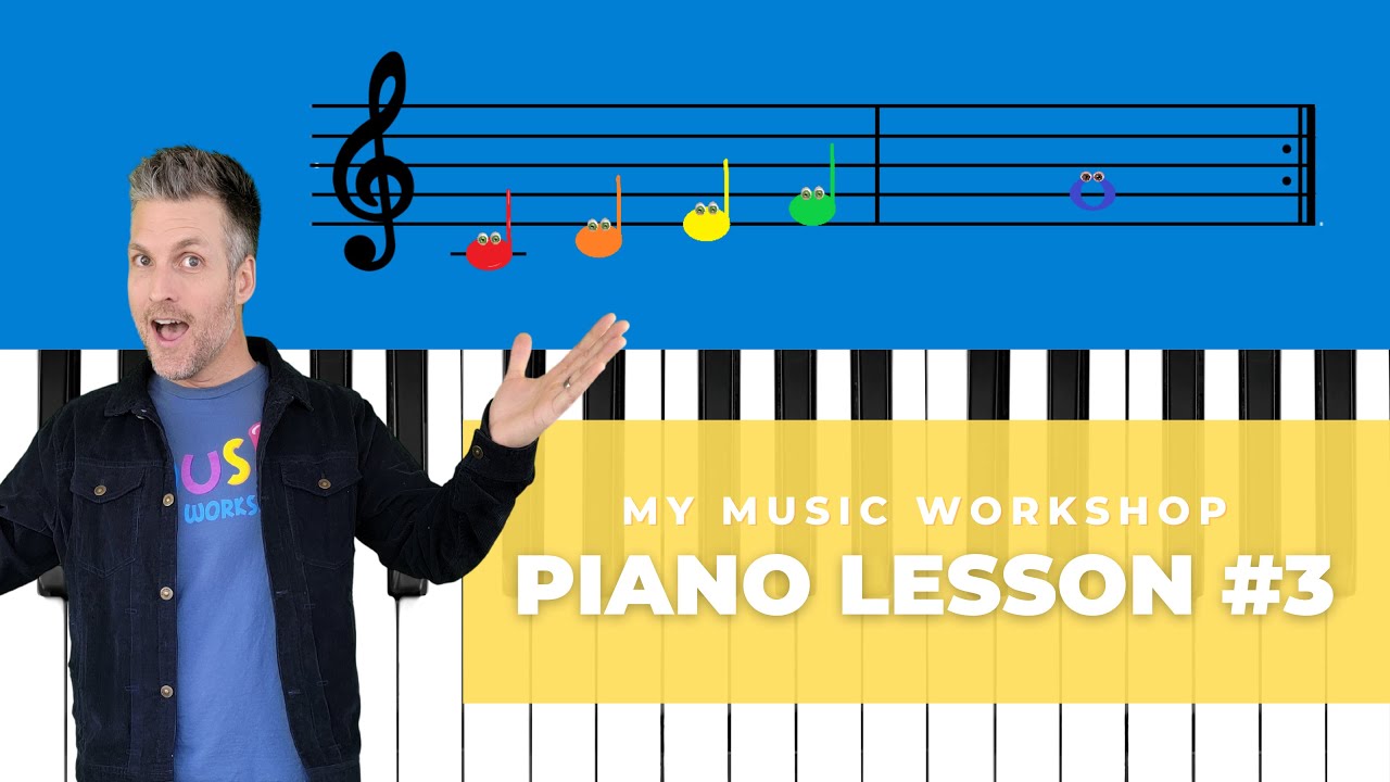 My Music Workshop | Piano Lesson #3