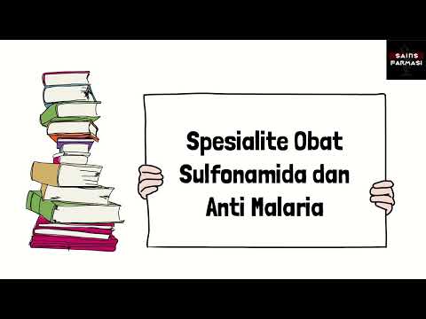 SPESIALITE OBAT - Sulfonamida dan Anti Malaria - Dasar Dasar Farmakologi