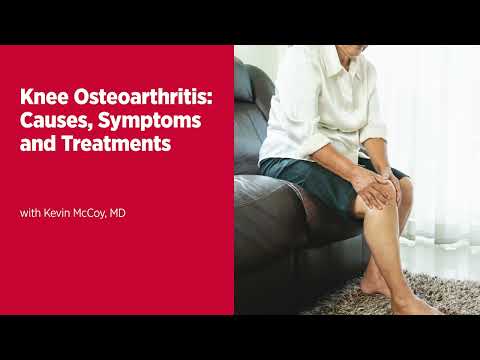 Knee Osteoarthritis: Causes, Symptoms and Treatments