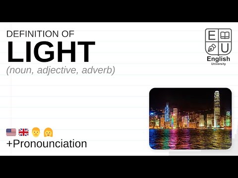 LIGHT meaning, definition & pronunciation | What is LIGHT? | How to say LIGHT
