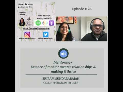 Mentoring - Essence of mentor-mentee relationships and making it thrive
