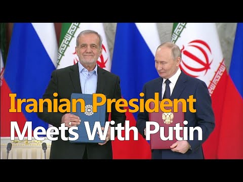 Putin, Pezeshkian sign Russia-Iran strategic partnership agreement