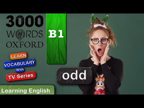 Learn English with TV Series : Odd ( pronunciation, meaning, examples )