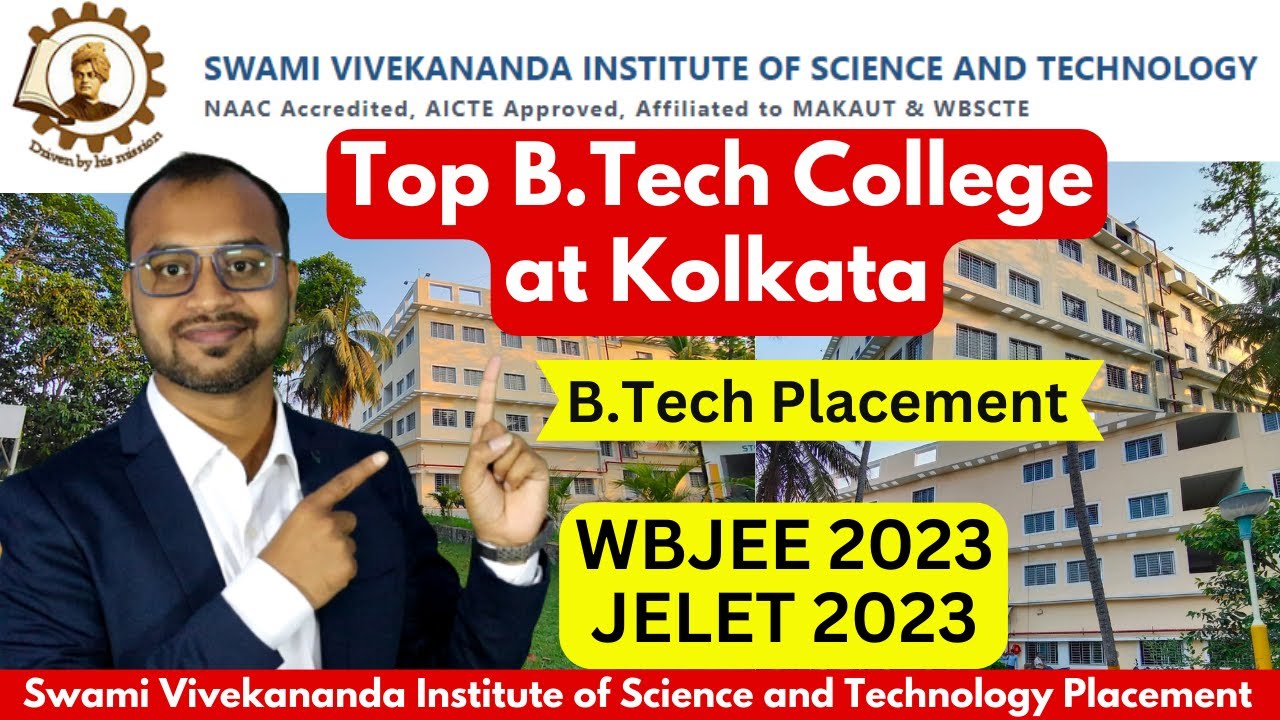(SVIST)Swami Vivekananda Institute Of Science & Technology Placement-Top B.Tech College under WBJEE