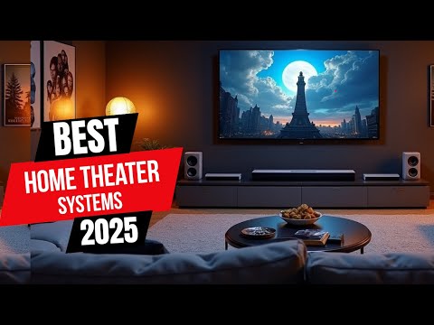 Best Home Theater Systems of 2025