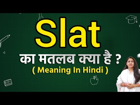 Slat meaning in hindi | Slat ka matlab kya hota hai | Word meaning