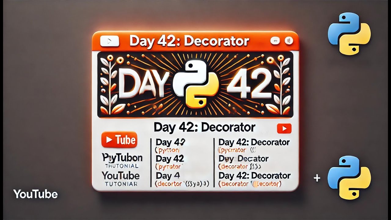 Python Day 42: Decorator | Advanced Python l 75-Day Coding Challenge