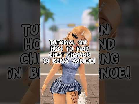 berry avenue chest shading #berryave #roblox #viralvideo #baddie #outfit #robloxedit #robloxshorts