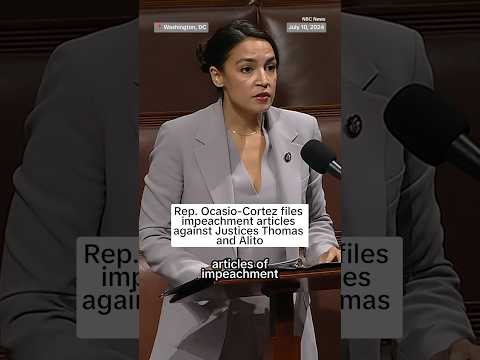AOC files impeachment articles against Justices Thomas and Alito