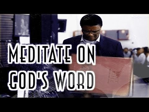 Meditate On God's Word Day And Night -Pst Thulani
