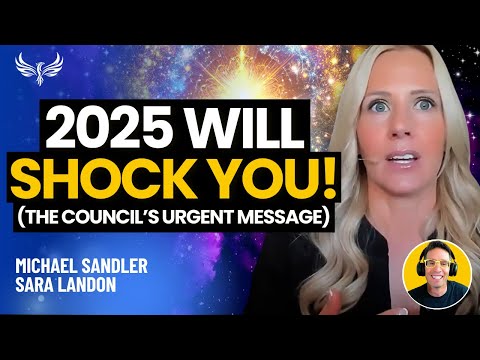 URGENT 2025 PREDICTIONS (2nd Half): Sara Landon Channels The Council - Prepare Now!