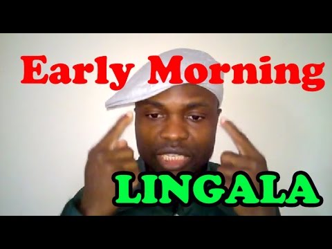 How to say early morning in Lingala | Lingala Institute - Learn Lingala