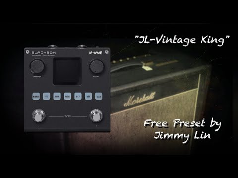 Vintage tube amp tone on the M-Vave Blackbox? Free Preset Share by Jimmy Lin (No Talking)