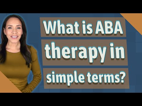 What is ABA therapy in simple terms?