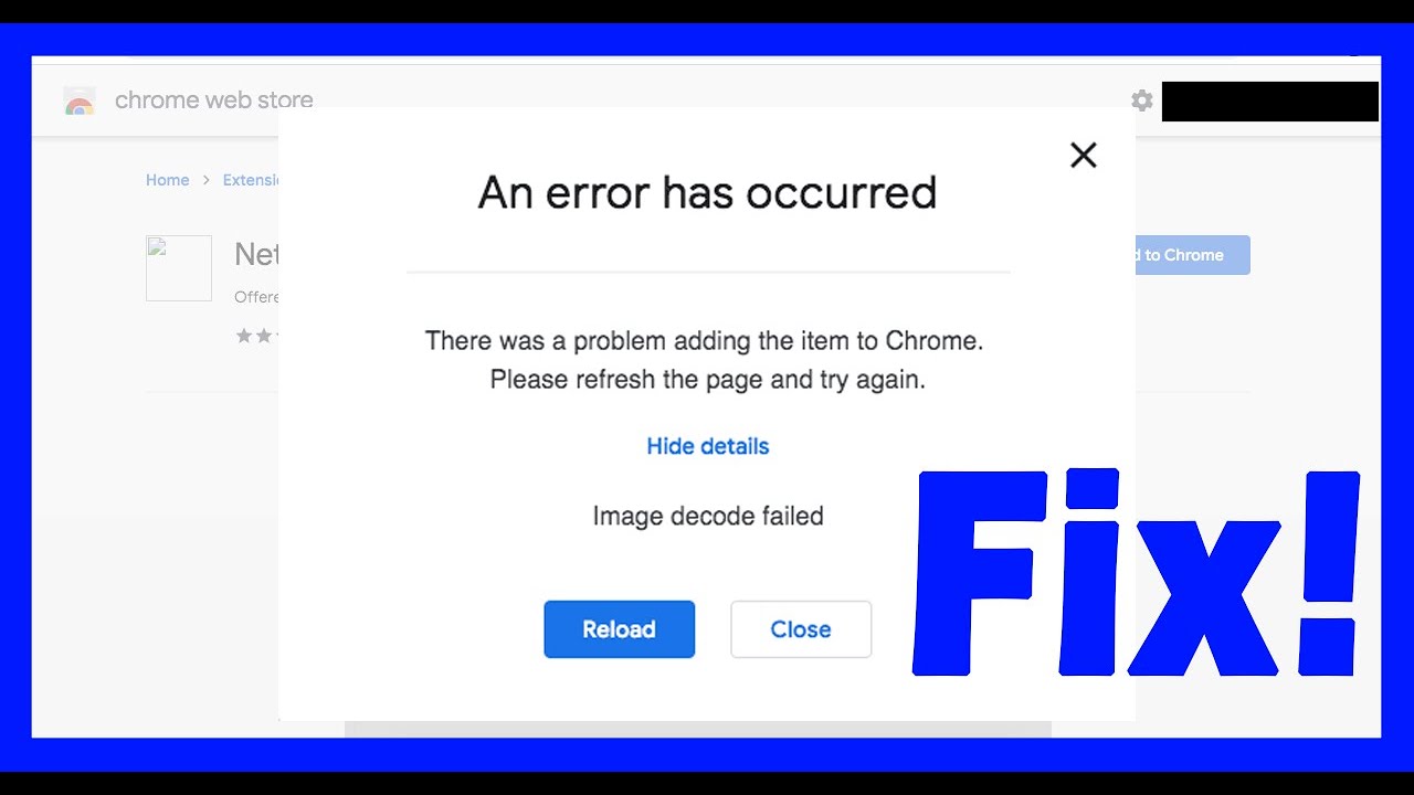 image decode failed error in chrome extention fix
