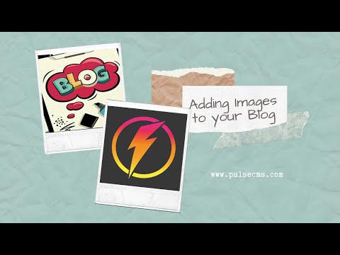 Adding Images to your Blog Post