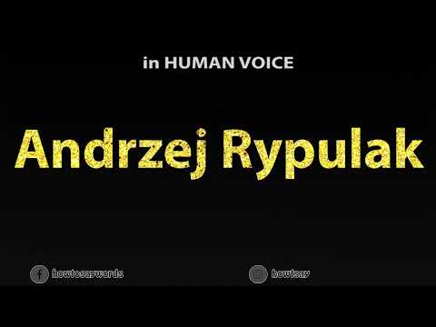 How To Pronounce Andrzej Rypulak
