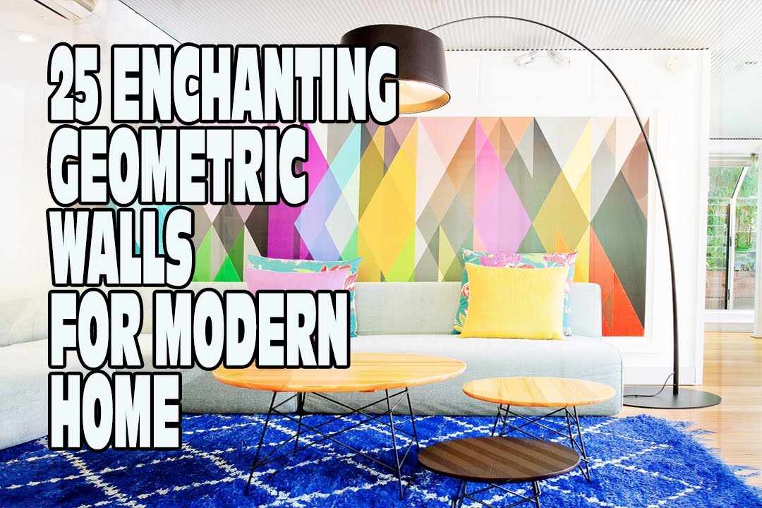 25 Enchanting Geometric Walls for Modern Home