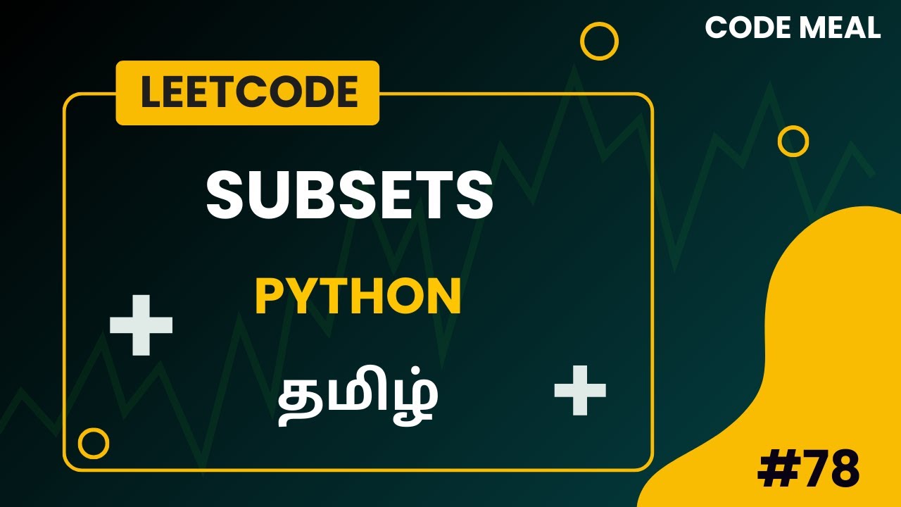 #78 - Subsets - LeetCode - Python - Tamil