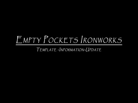 Empty Pockets Ironworks -A quick update on our Templates, where to buy and a word of gratitude.