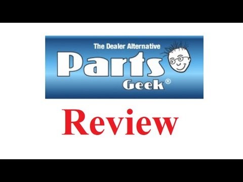 Parts Geek LLC Review