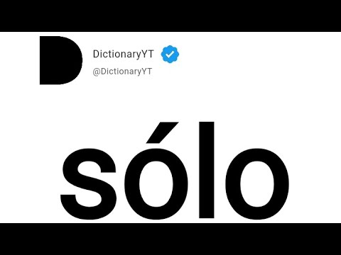 sólo Meaning in English