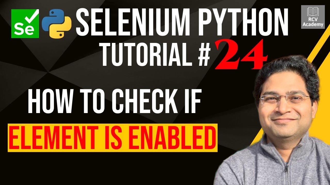Selenium Python Tutorial #24 - How to Check if Element is Enabled