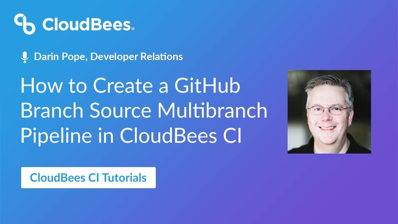 How to Create a GitHub Branch Source Multibranch Pipeline in CloudBees CI