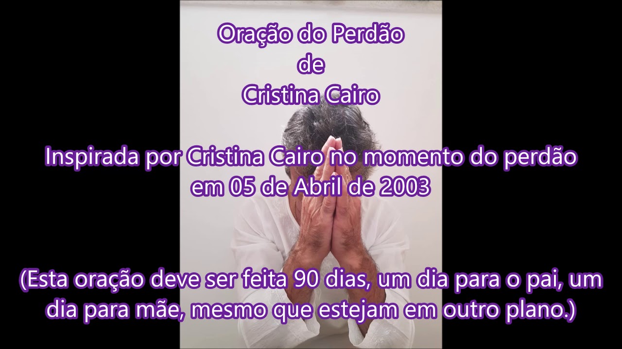 Oração do Perdão de Cristina Cairo