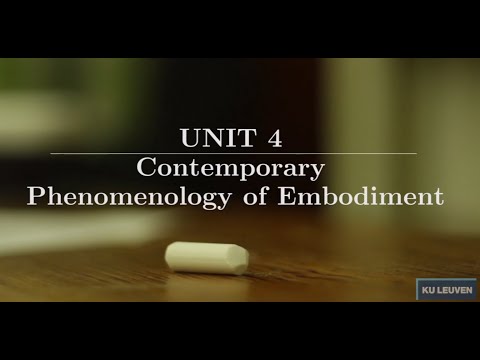 Introduction to Phenomenology, part 4: Contemporary Philosophy of Embodiment