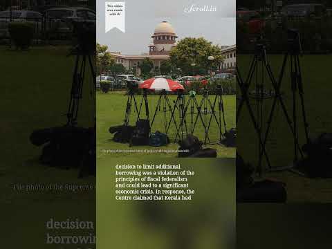 Centre is attempting to control our financial affairs, Kerala government tells Supreme Court