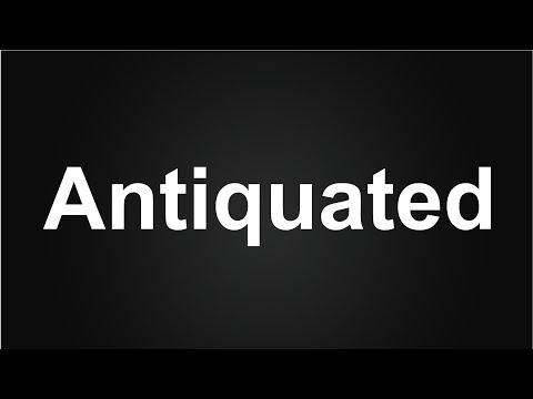 Antiquated Meaning in Urdu, How to Antiquated in English, Antiquated Meaning in Hindi