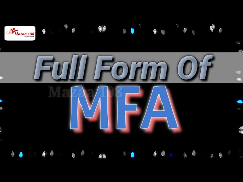 full form of MFA | MFA stands for | MFA Means | Information Technology | Mazaa 108 | #Mazaa108