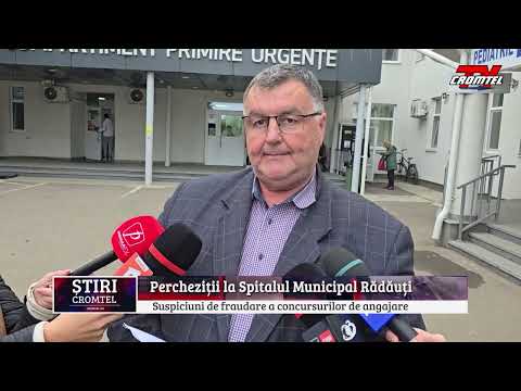 Percheziții la Spitalul Municipal Rădăuți: Suspiciuni de fraudare a concursurilor de angajare