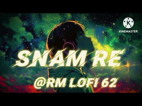 #song -Sanam re ( RM lofi ) slowed and reverb lofi song hindi song
