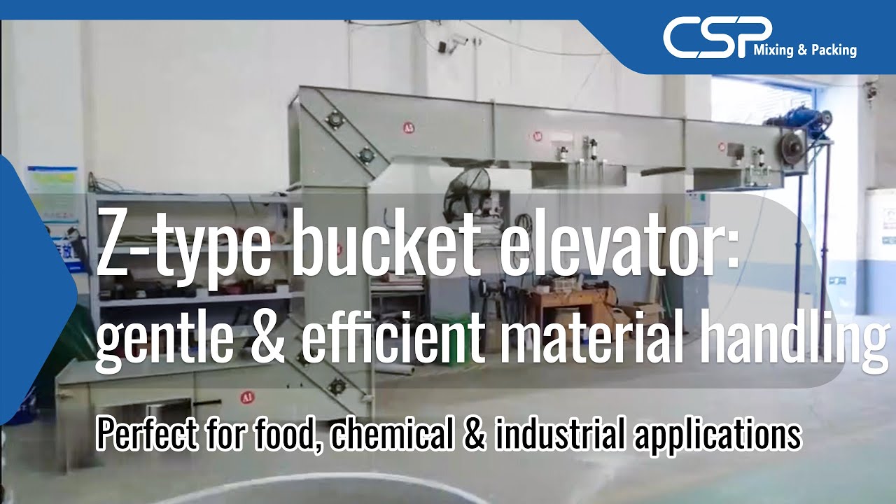 Z-Type Bucket Elevator: Gentle & Efficient Material Handling | CSP