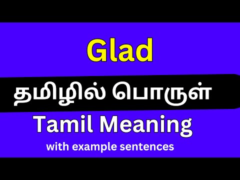 Glad meaning in Tamil/Glad தமிழில் பொருள்